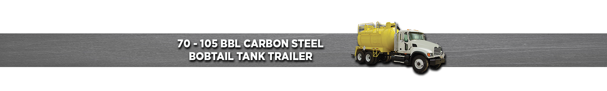 80 BBL Carbon-Steel Bobtail Tank Trailer | Find 70-105 BBL Bobtail ...
